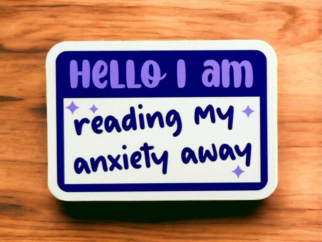Reading My Anxiety Away Sticker |bookish|book Nerd|gift|reading|bookish ...