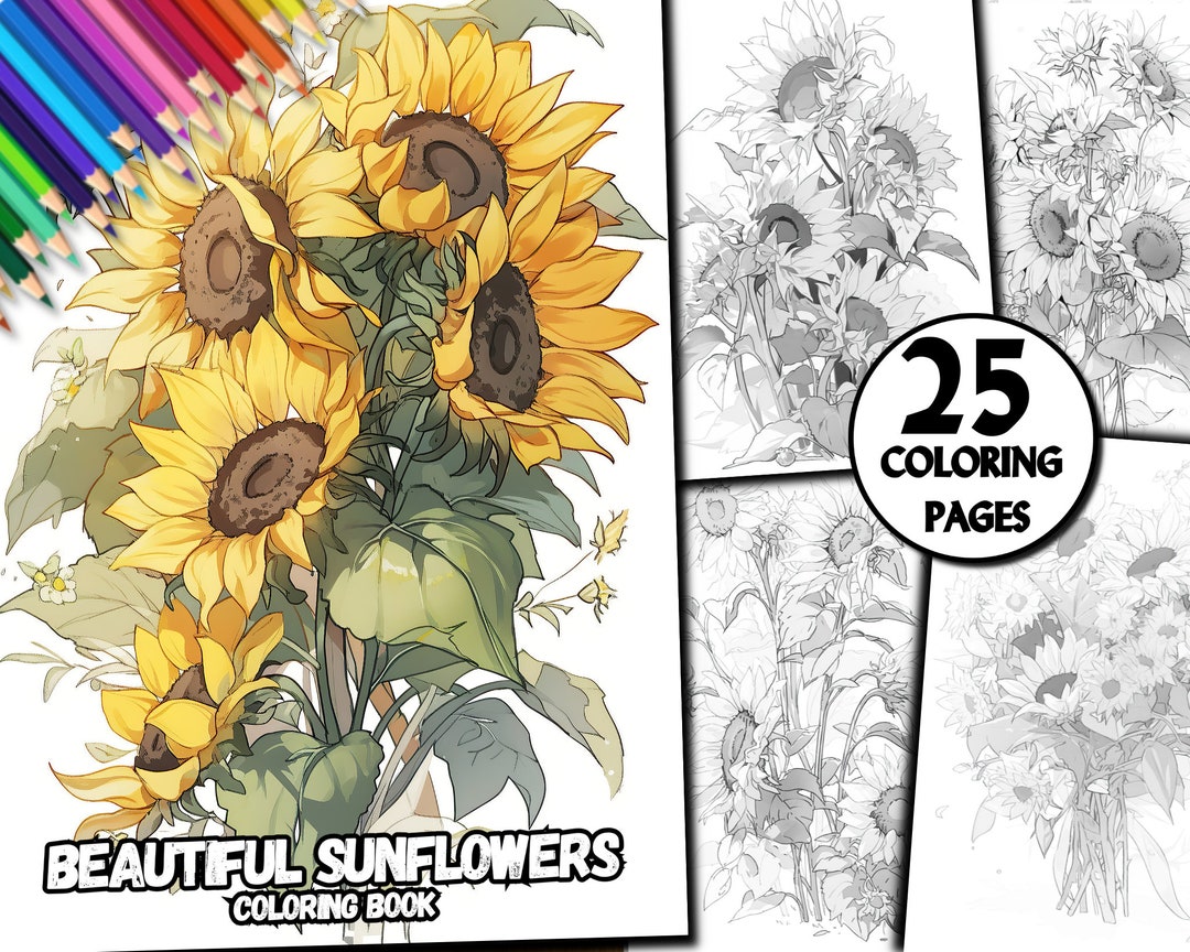 25 Beautiful Sunflowers Coloring Book, Kids Adults Coloring Pages ...