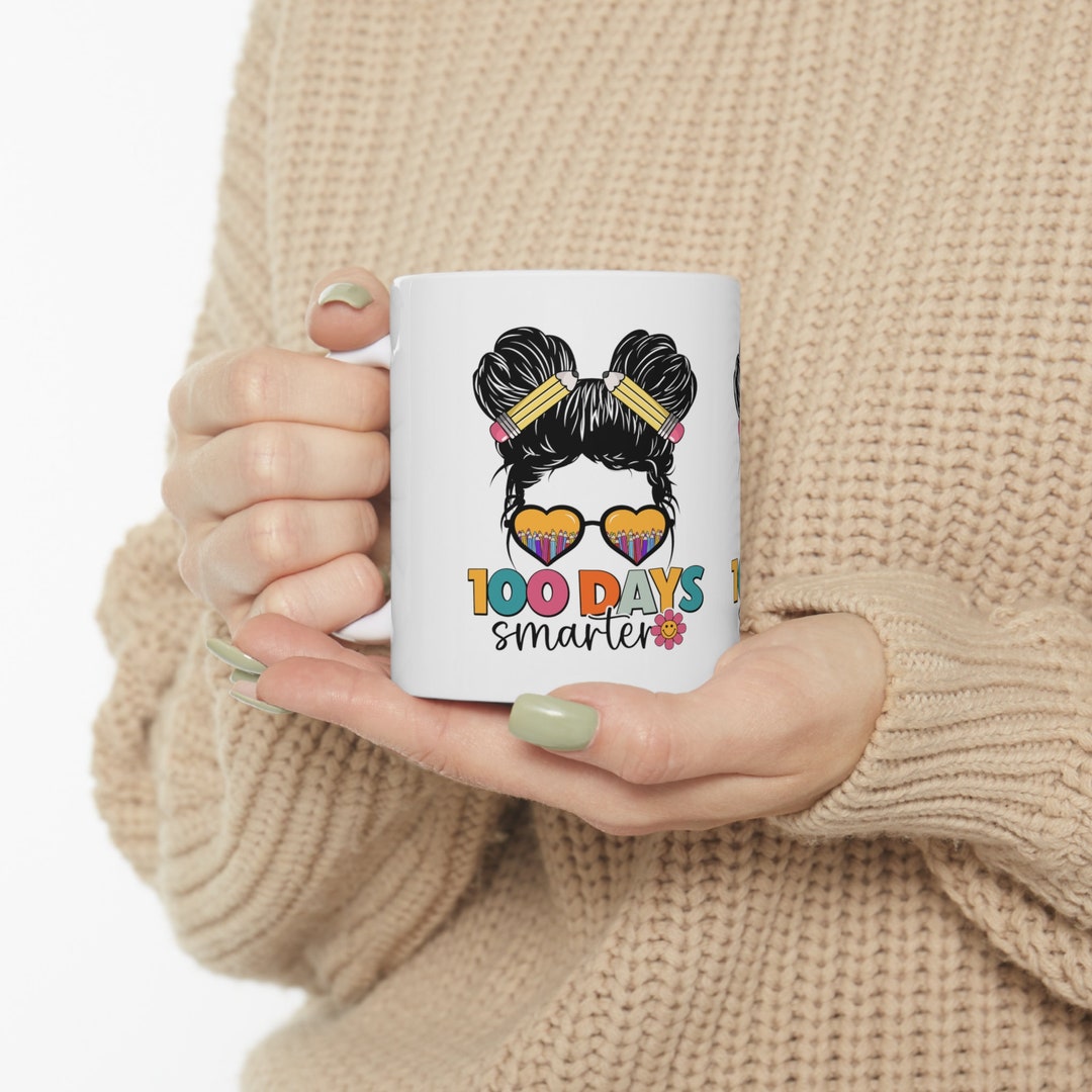 100 Days of School Coffee Mug, 100 Day Mug, 100th Day of School ...