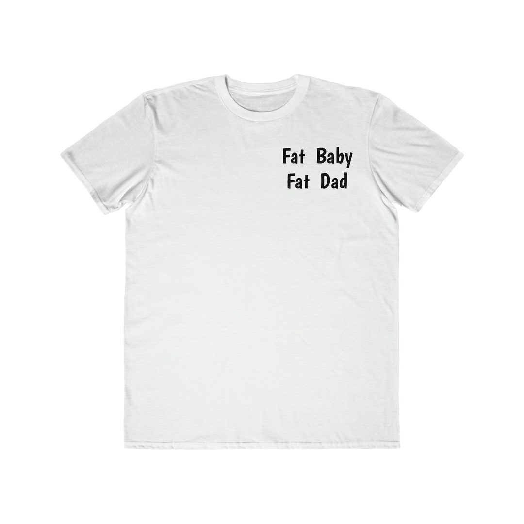 Fat Baby Fat Dad - Etsy