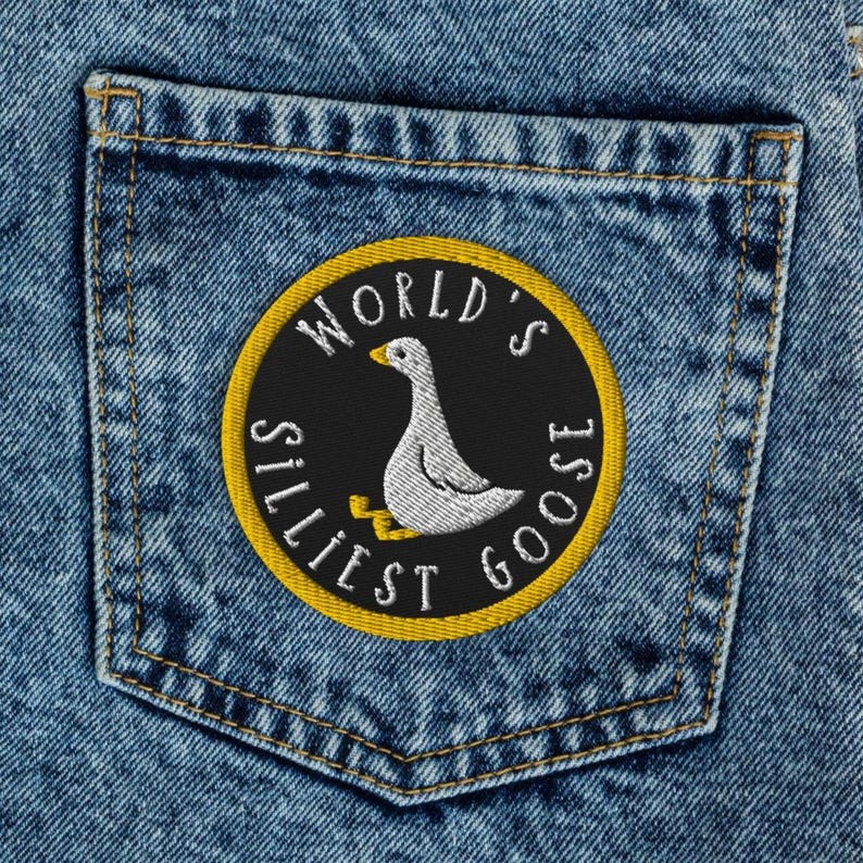 Embroidered Silly Goose Patch, World's Silliest Goose Iron-on Patch - Etsy
