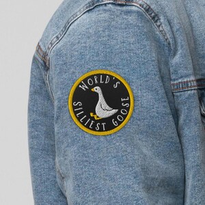 Embroidered Silly Goose Patch, World's Silliest Goose Iron-on Patch - Etsy