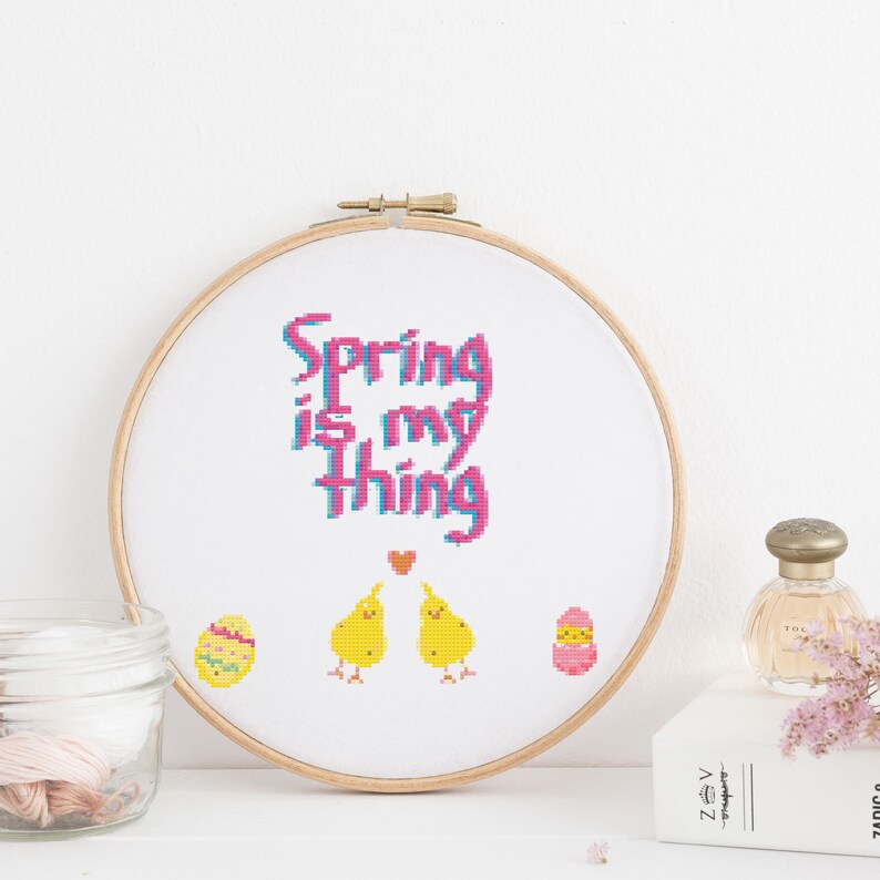 SPRINGTIME BABY CHICKS, Spring is My Thing Cross Stitch, Cute Baby ...