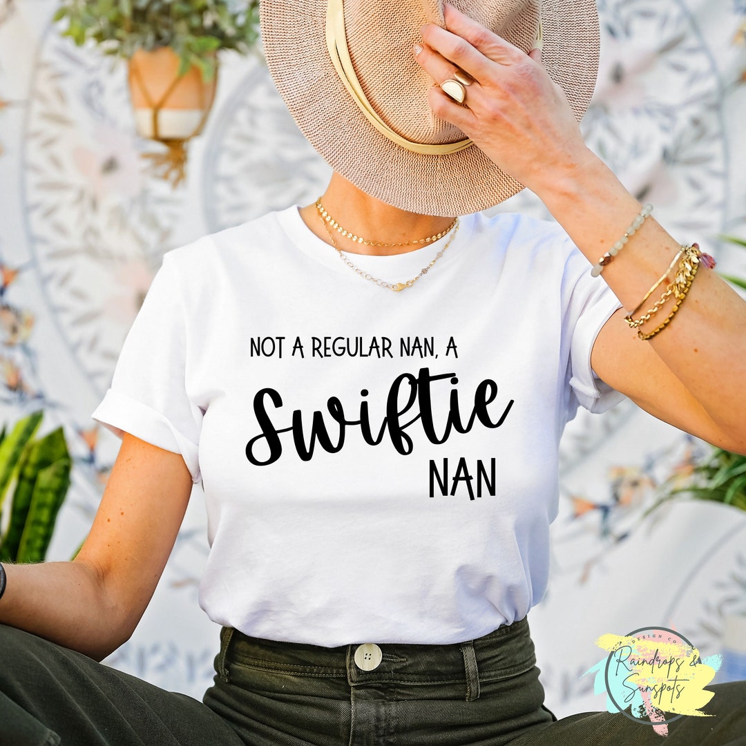 Swiftie Nan Swifties Taylor Swift Fans Grandma Shirts Era - Etsy