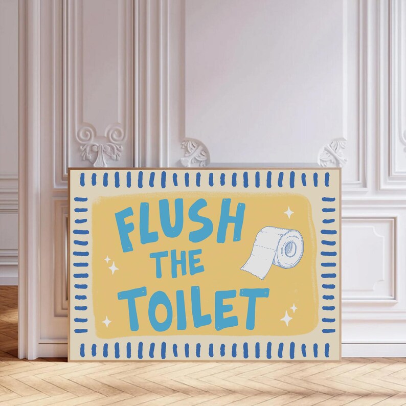 Flush the Toilet Sign for Kids Bathroom Wall Art Print Cute Fun ...