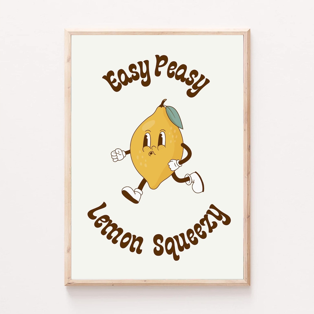 Easy Peasy Lemon Squeezy Print Retro Lemon Wall Art Vintage Cartoon ...