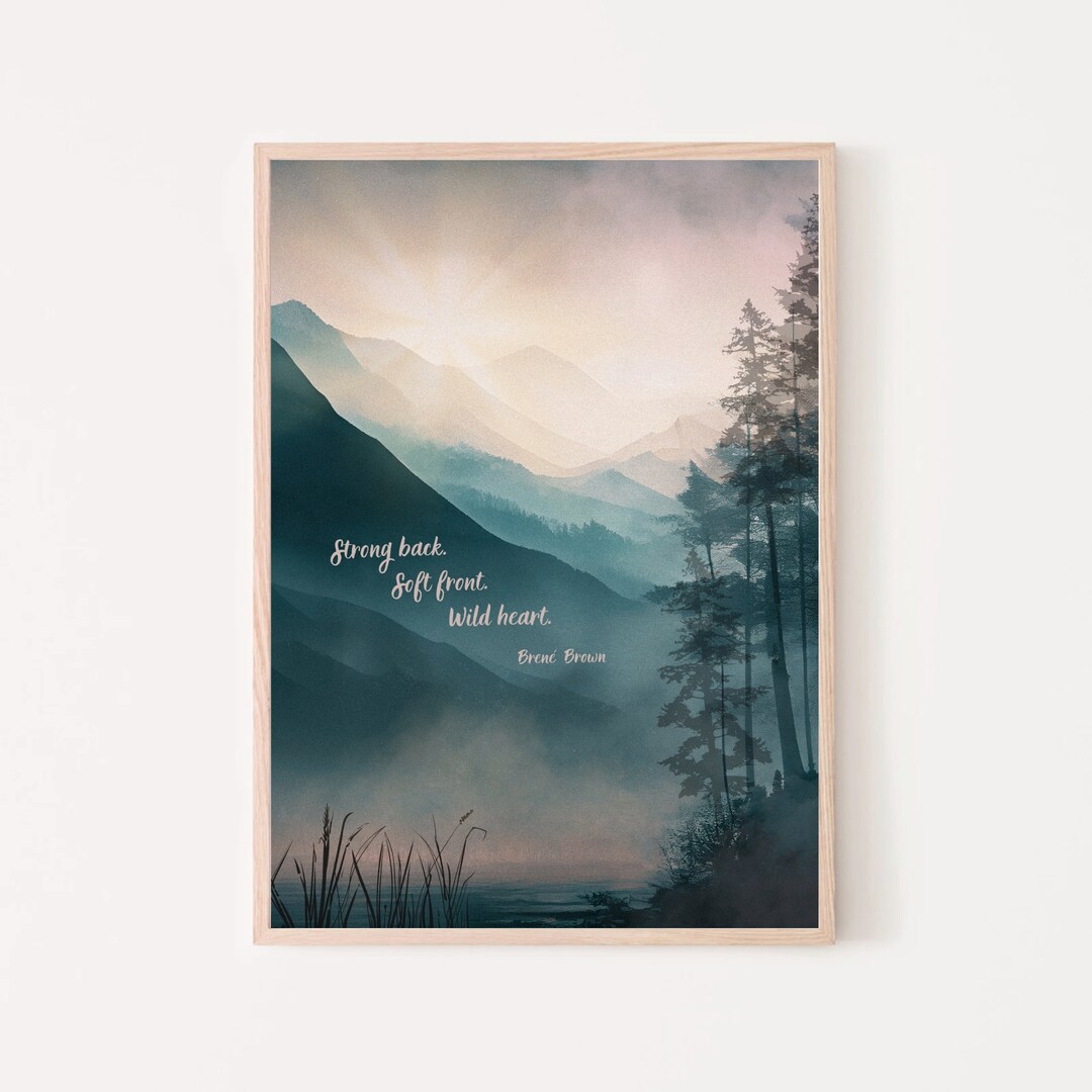 Brene Brown Wall Art Quote Strong Back Soft Front Wild Heart Print ...