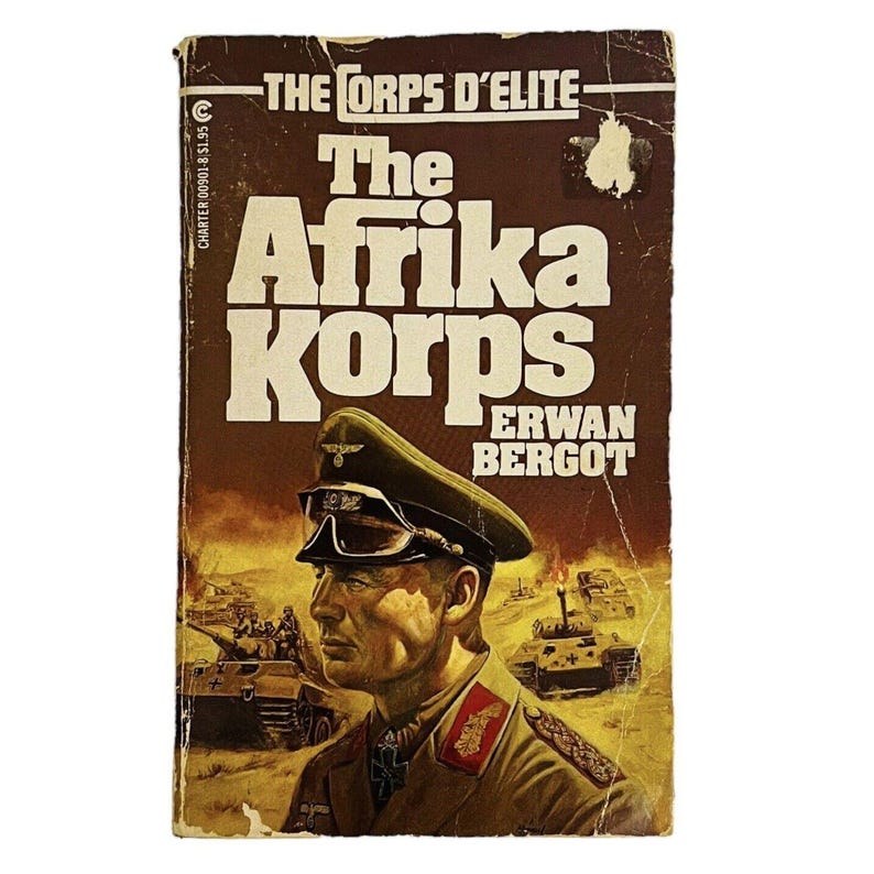The Afrika Korps by Erwan Bergot the Corps D'elite Paperback Vintage ...