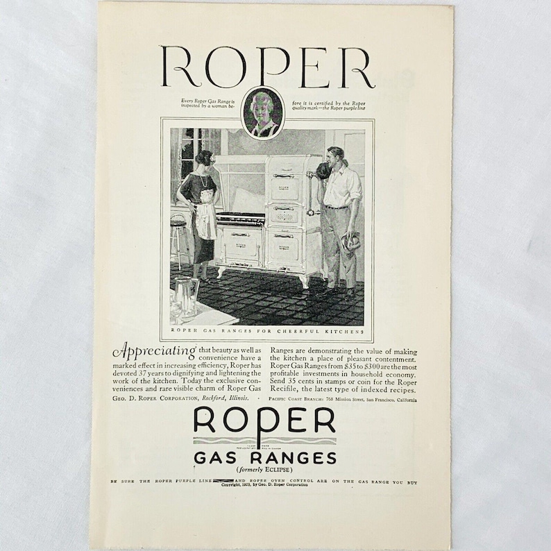 Vintage 1923 Roper Gas Ranges Print Ad Inspected by A Woman George D ...