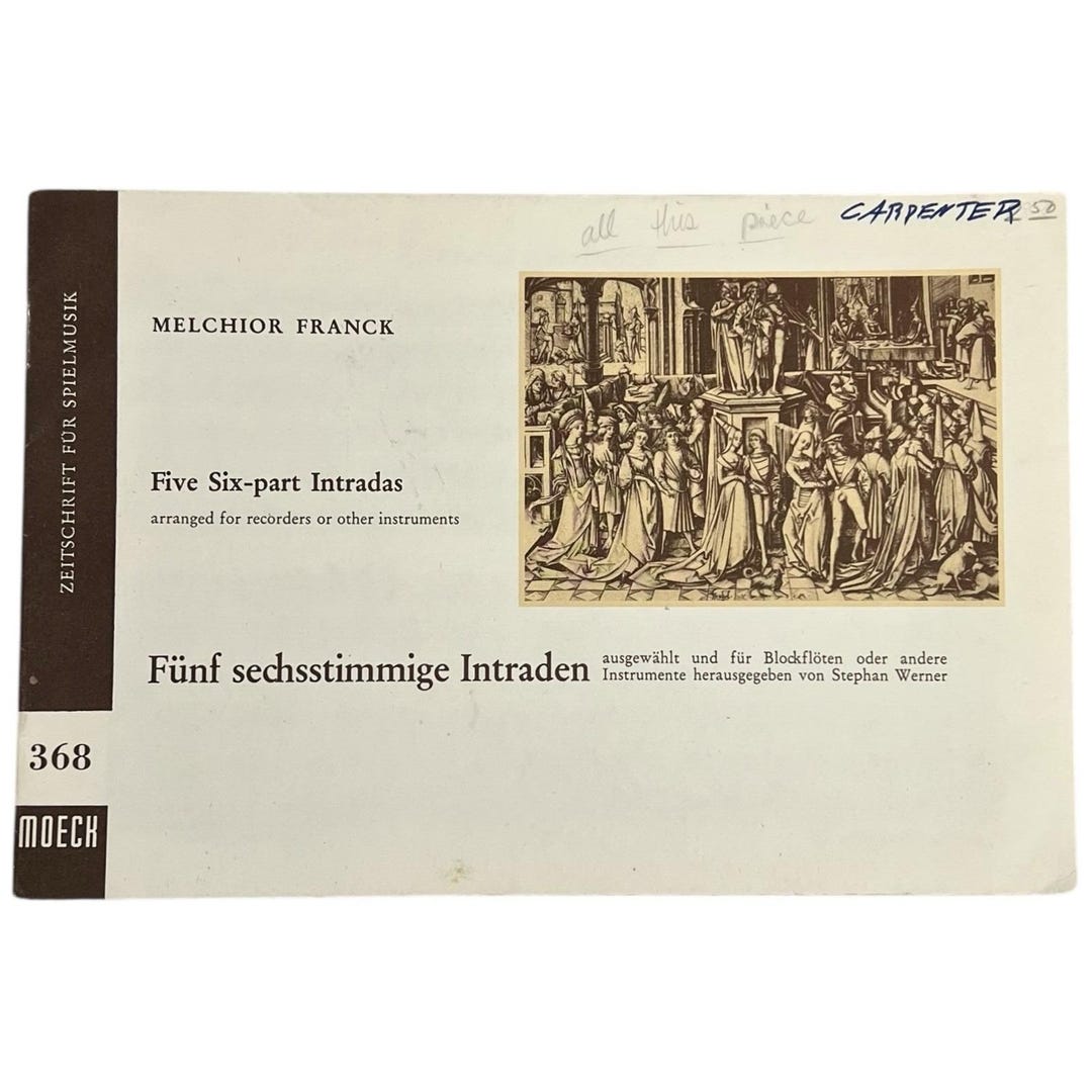 VTG Melchior Franck 5 Six-part Intradas for Recorders Moeck Verlag 1970 ...