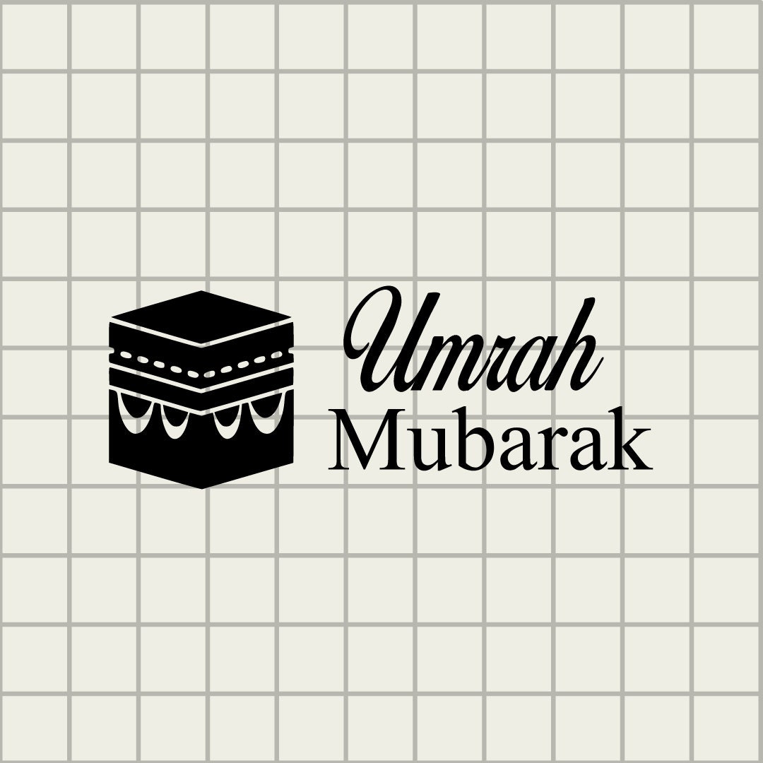 Umrah Mubarak SVG Designs, Umrah Mubarak SVG, Umrah Mubarak Svg ...
