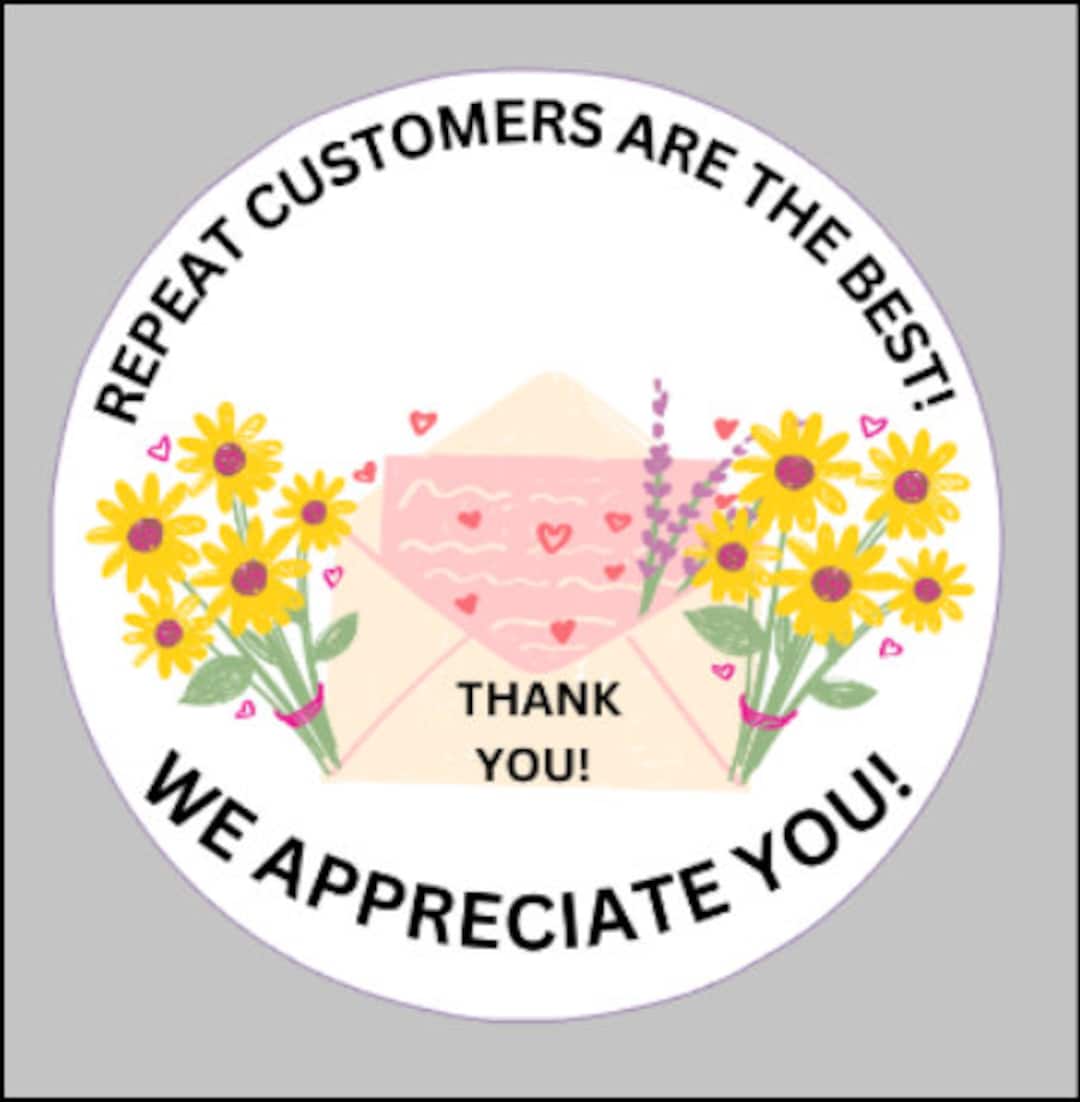 Repeat Customer We Appreciate You Thank You Stickers Rounded, Available ...