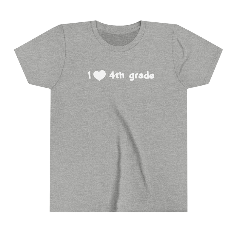 I Love 4th Grade / Back to School / School Spirit / Fourth Grade / Soft ...