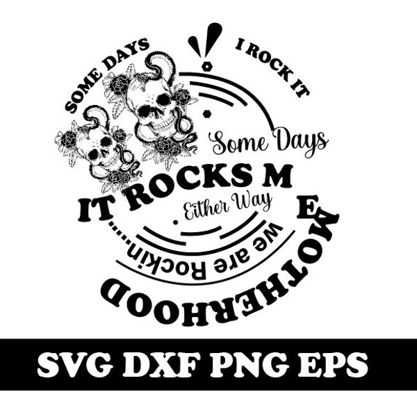 Some Days I Rock It Some Days It Rocks Me Svg - Etsy