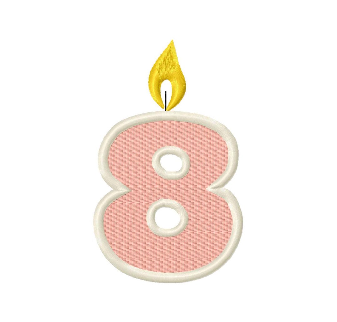 Birthday Candle Number 8 Embroidery Design Instant Download - Etsy