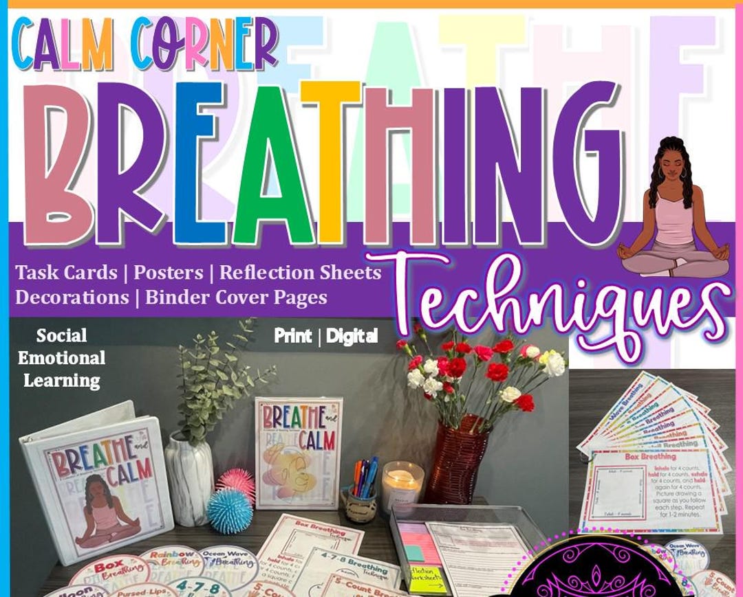 Calm Down Corner | Breathing Techniques | Breathe | Self-care for Teens ...
