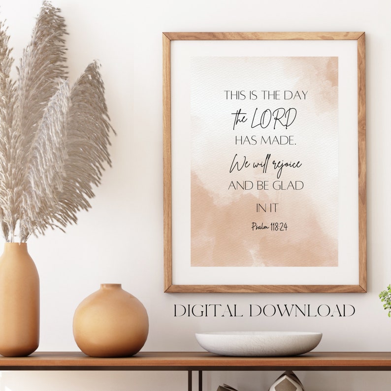 Psalm 118:24 Bible Verse Printable Digital Download Scripture This is ...