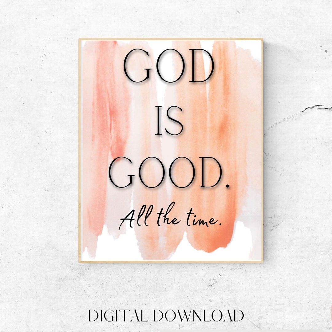 God is Good Bible Verse Printable Digital Download Scripture Wall Art ...