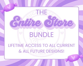 ENTIRE STORE Premium Bundle 2D and 3D Designs All Past and Future ...