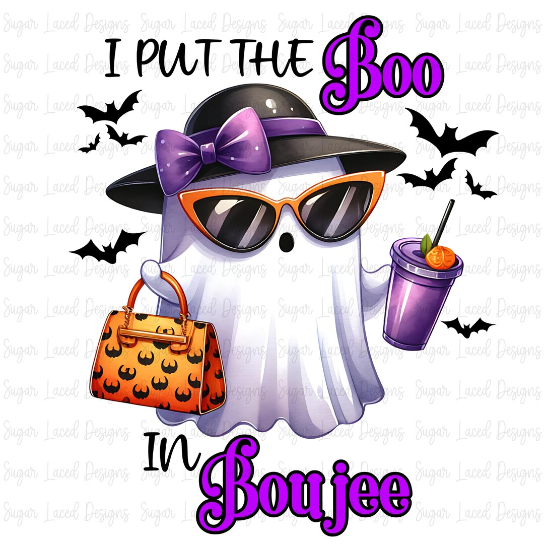 I Put the Boo in Boujee Ghost T-shirt Design, Halloween PNG, Ghost ...