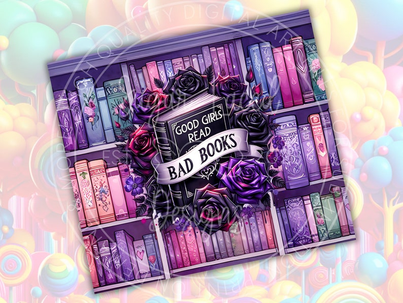 Good Girls Read Bad Books 20oz Tumbler Wrap, Book Tok Sublimation ...