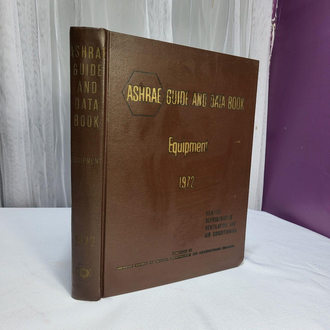 1972 ASHRAE Guide and Data Equipment Book Hardcover HVAC Manual - Etsy