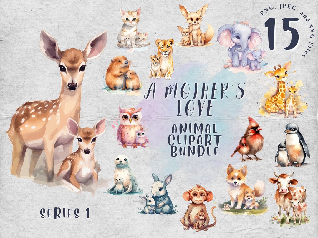 A Mother's Love Watercolor Clipart Bundle | Baby Animals, Mother, JPEG ...