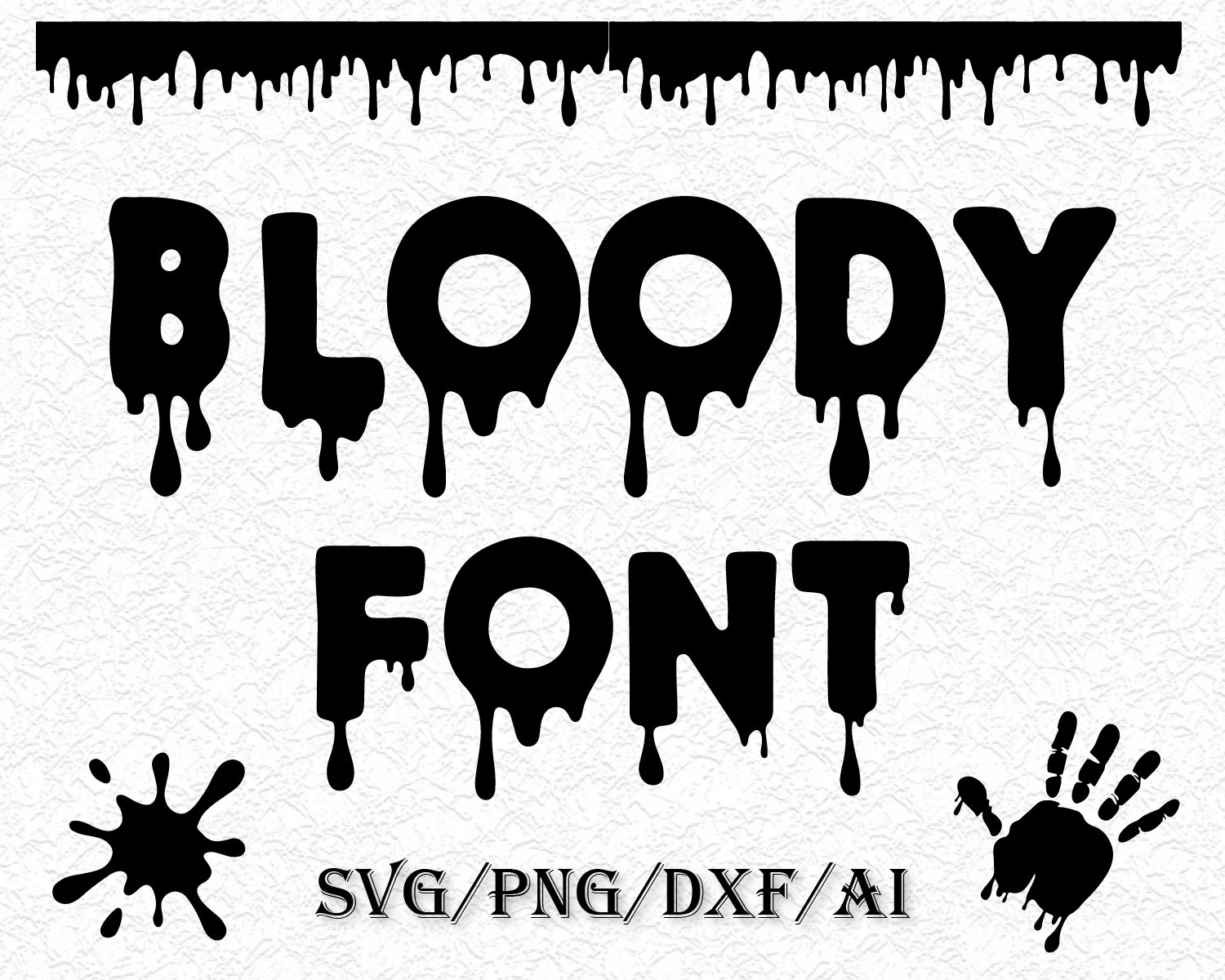 Bloody FONT SVG, Bloody Letters Svg, Bloody Clipart, Bloody Alphabet ...