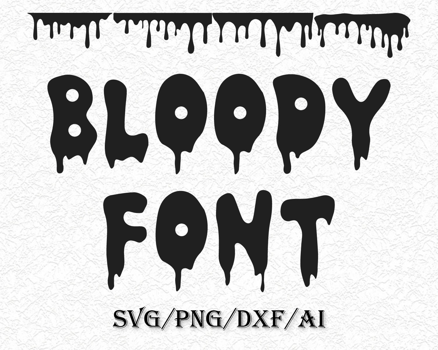Bloody FONT SVG, Bloody Letters Svg, Bloody Clipart, Bloody Alphabet ...