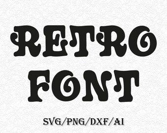 RETRO FONT SVG, Vintage Letters Svg, Retro Clipart, Retro Alphabet Svg ...