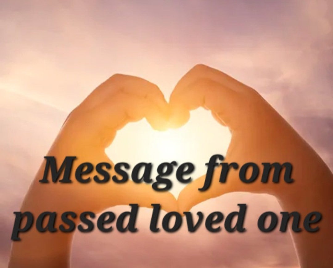 Messages From Passed on Loved One - Etsy