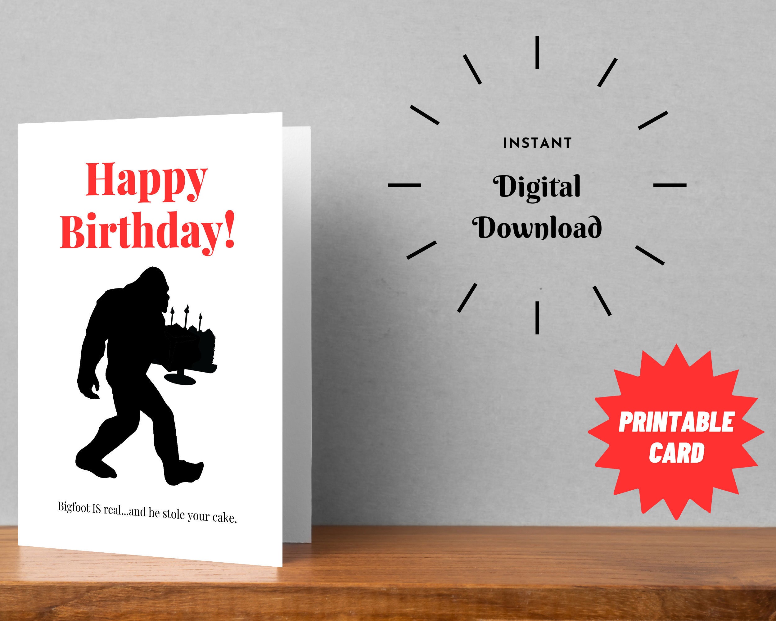 Printable Bigfoot Birthday Card | Instant Digital Download | Funny 5X7 ...