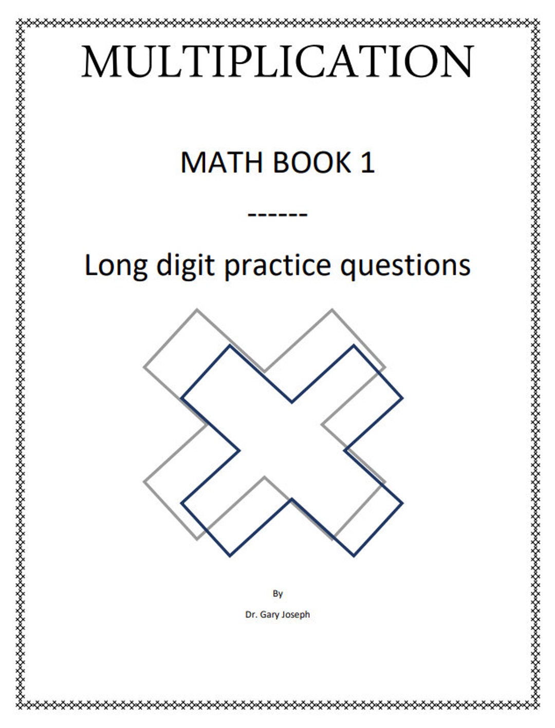 Long Multiplication Practice Book, Hundreds of Long Multiplication ...