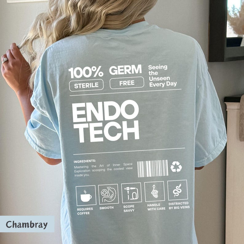Endo Tech Shirt, Endoscopy Tshirt, Endo Tech Shirts, Endo Nurse ...