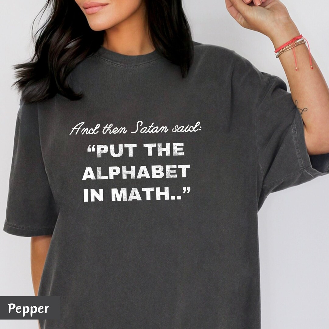 Algebra Shirt, Algebra T Shirt, Algebra Teacher Gift, Mathematics Shirt ...