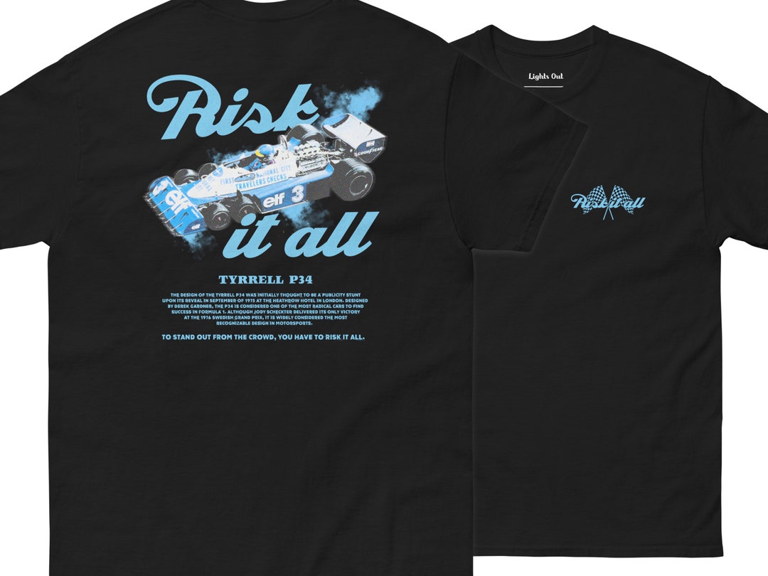 Tyrrell P34 Risk It All T-shirt, Formula One Shirt, Grand Prix Shirt ...