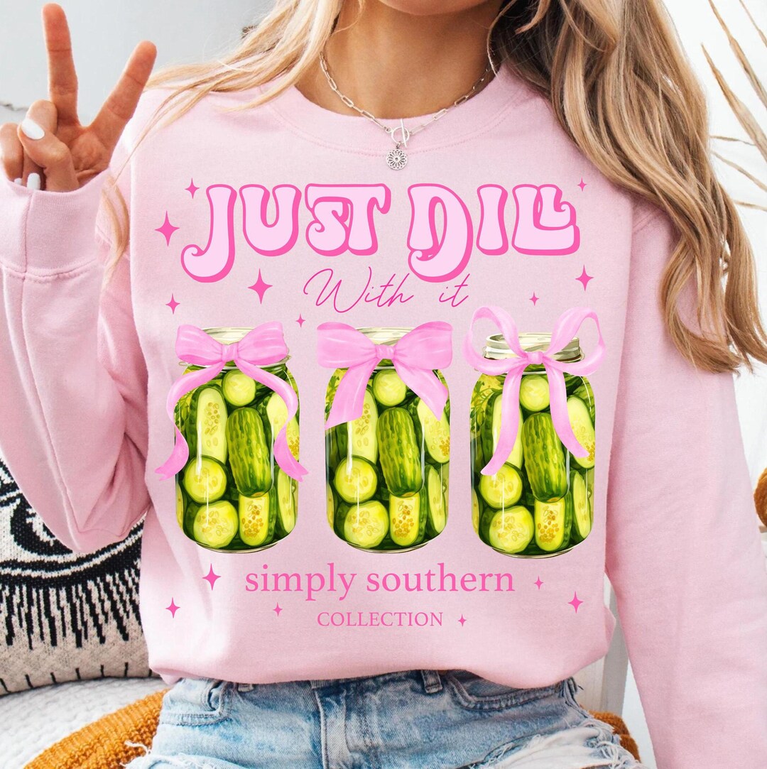Coquette Just Dill With It Png Sublimation Design, Retro Funny ...