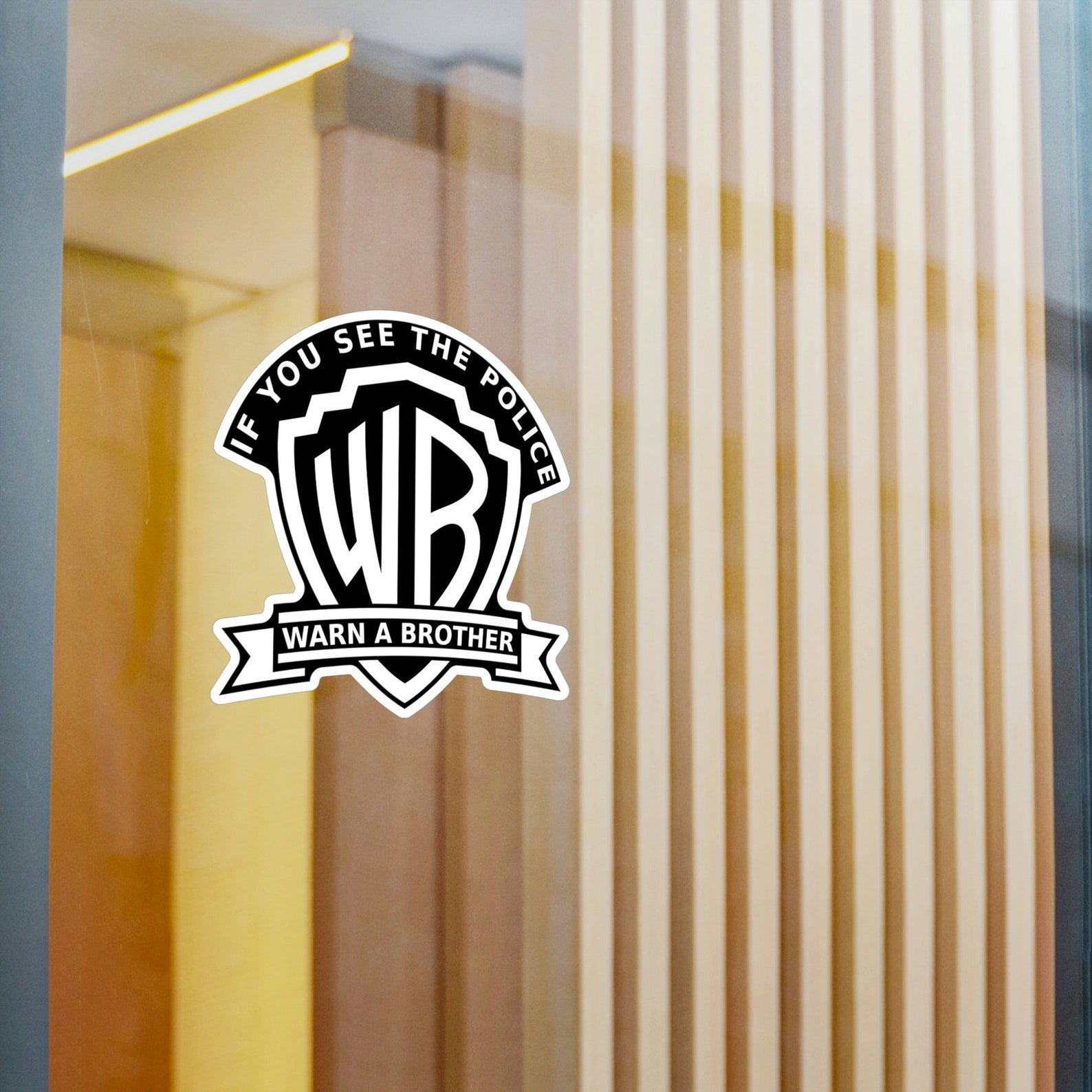 If You See the Police Warn a Brother, Funny Text and Logo, Sticker ...