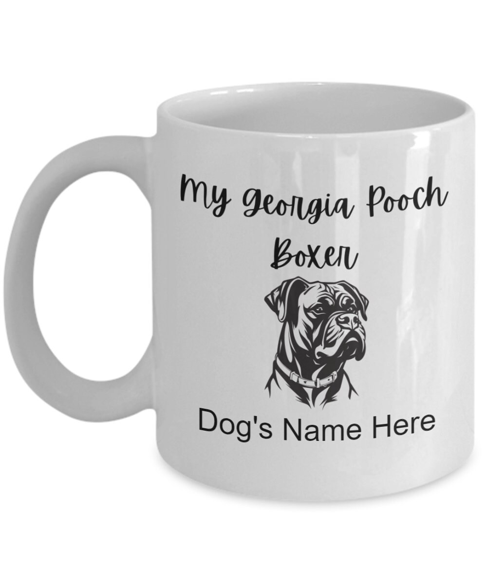 Personalized Dog Gift for Boxer Owners, My Georgia Peach or Pooch Mug ...
