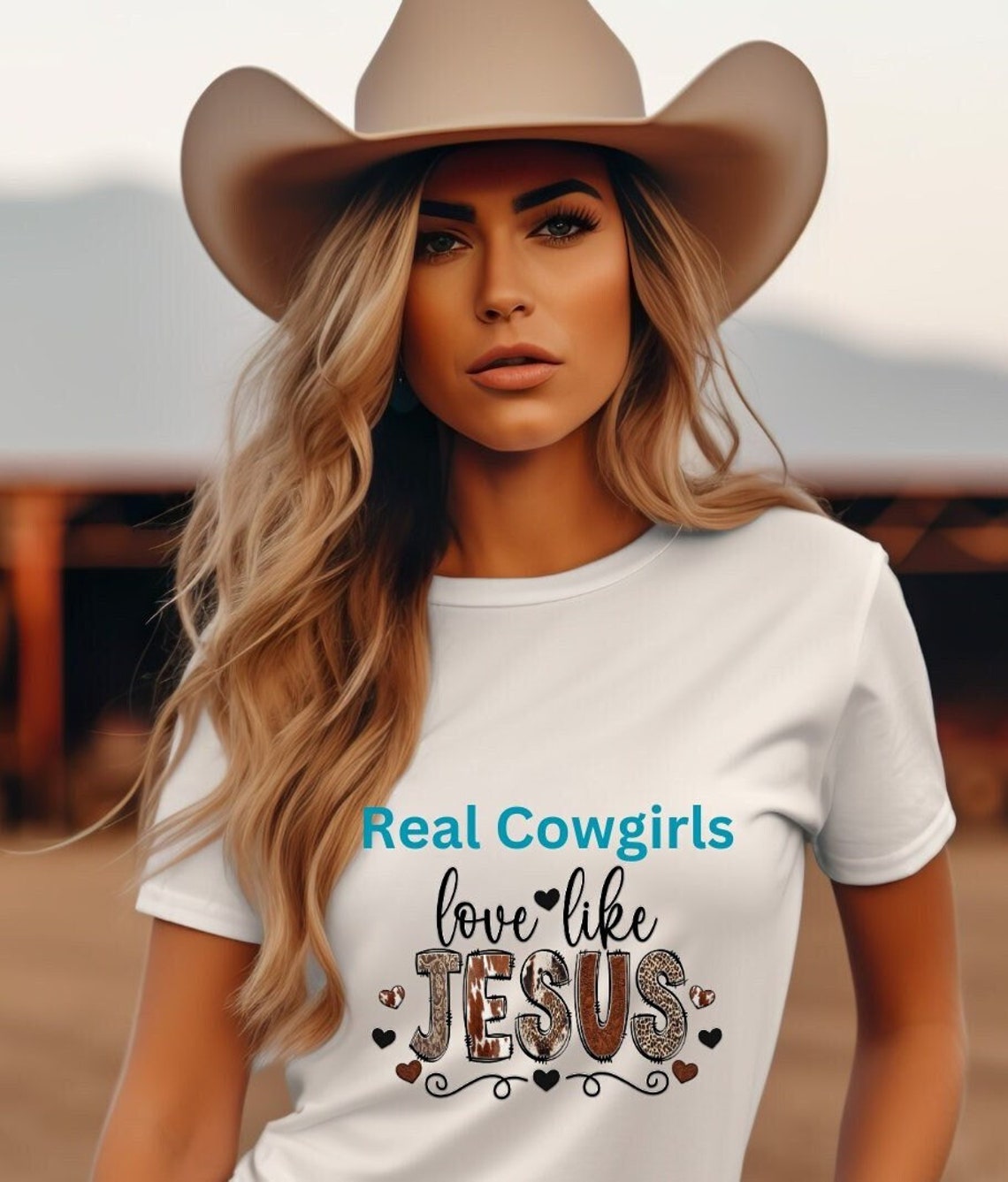 Real Cowgirls T Shirt Christian Cowgirl T Shirt Real Cowgirls Love