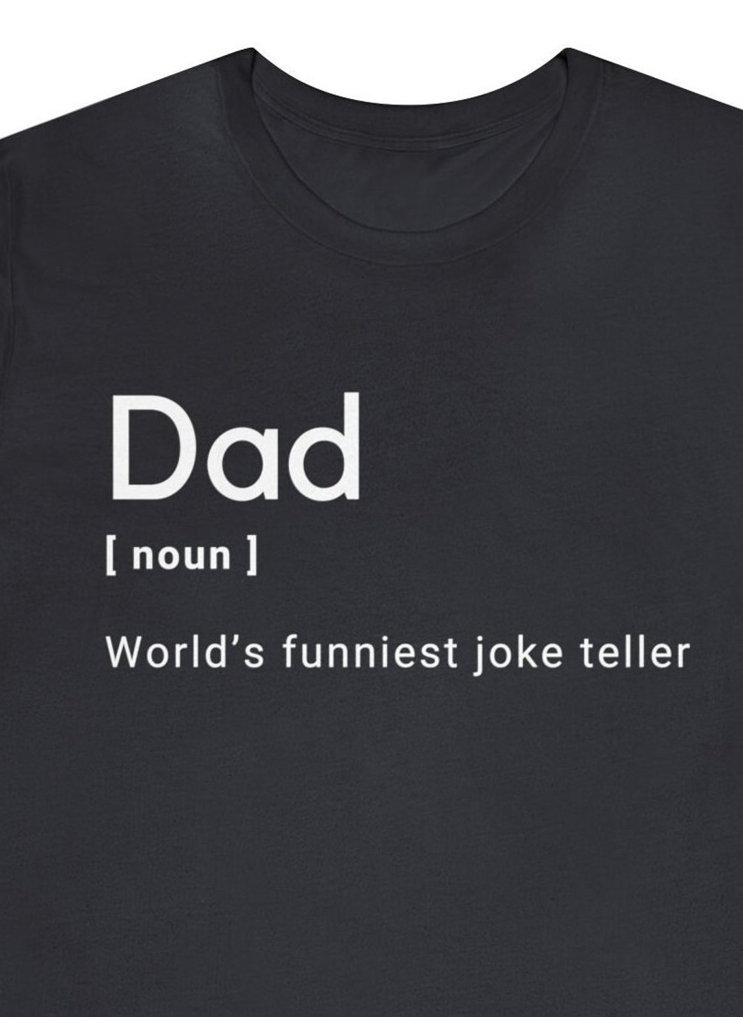 Dad Joke Unisex Jersey Short Sleeve Tee, Father's Day Funny Jokester T ...