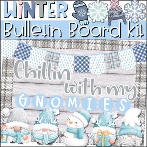 Gnome Bulletin Board | Winter Bulletin Board Kit | Chillin' With My ...