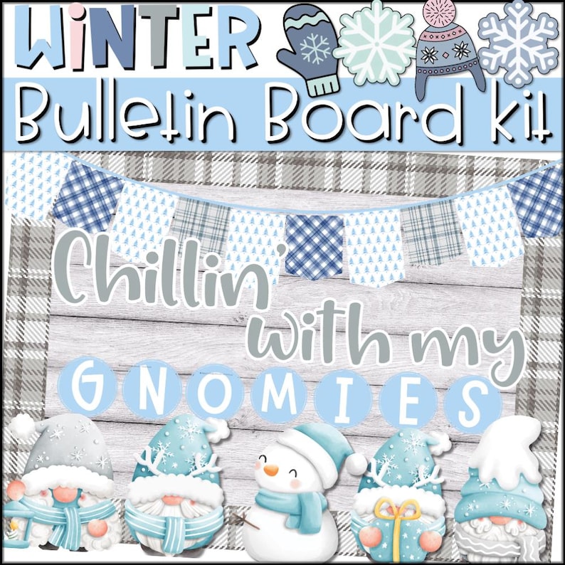 Gnome Bulletin Board Winter Bulletin Board Kit Chillin' With My Gnomies ...