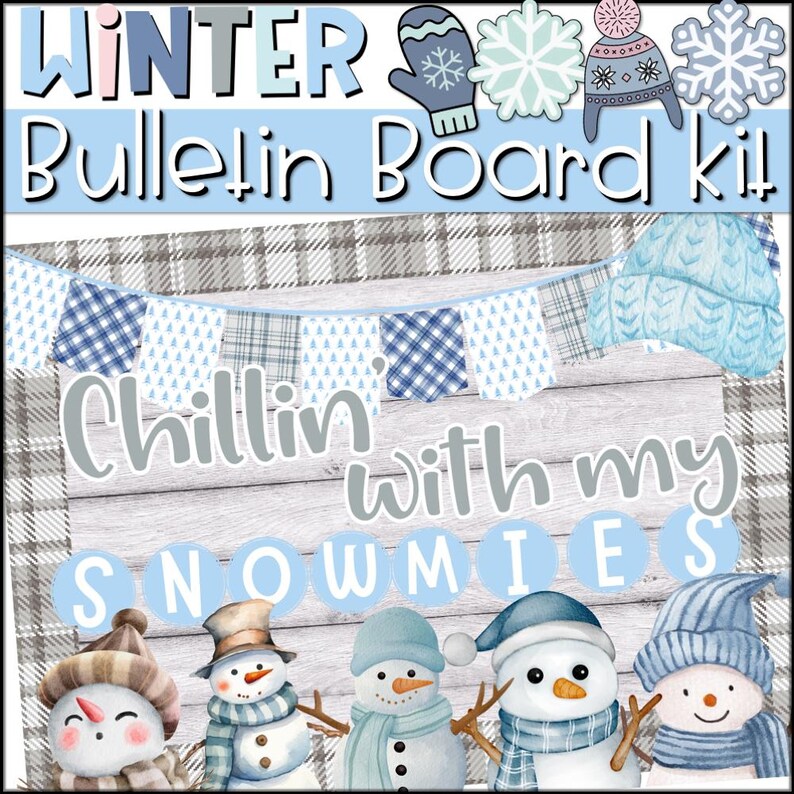 Snowman Bulletin Board Winter Bulletin Board Kit Chillin' With My ...