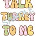 Thanksgiving Classroom Door Decor Kit, Groovy Turkey Theme (printable ...