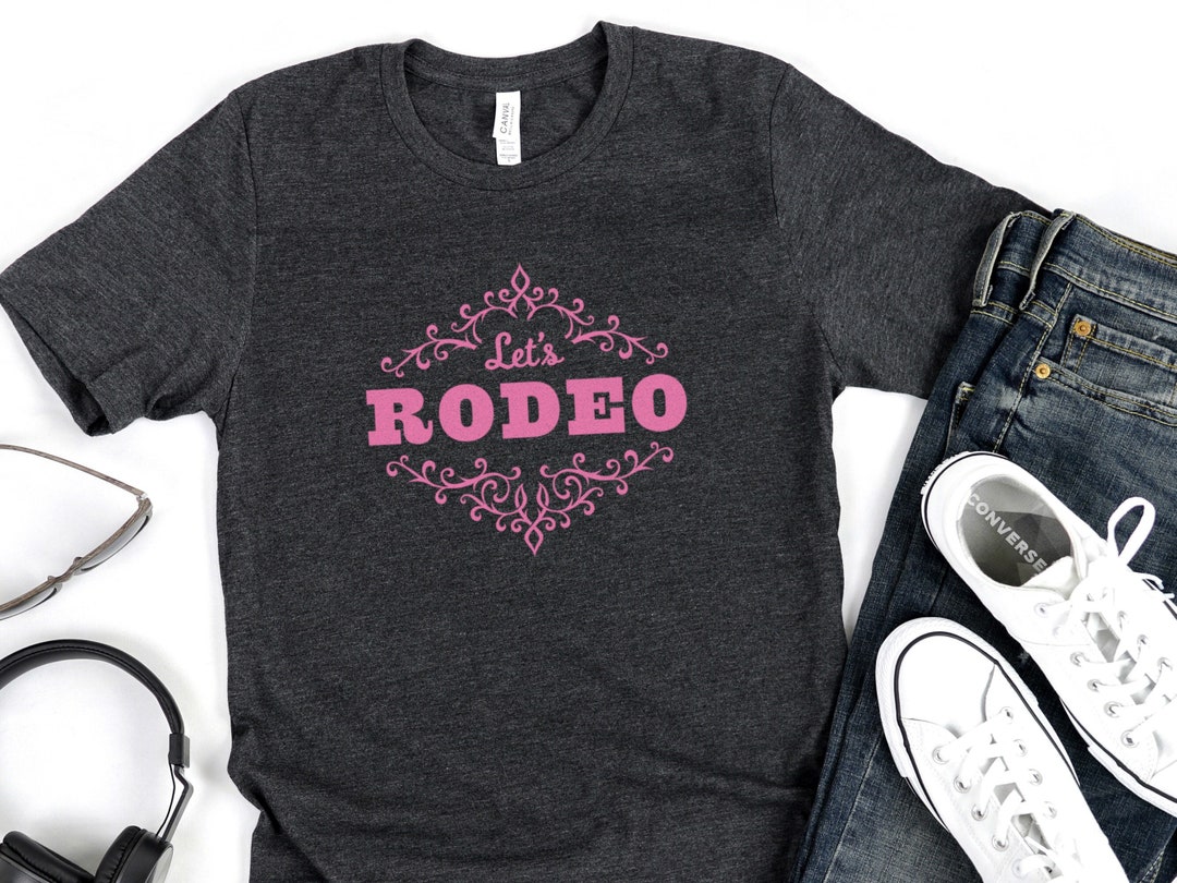 Let's Rodeo Shirt, Rodeo Queen Shirt, Rodeo T-shirt, Unisex Cowgirl Shirt, Rodeo Gift, Western ...