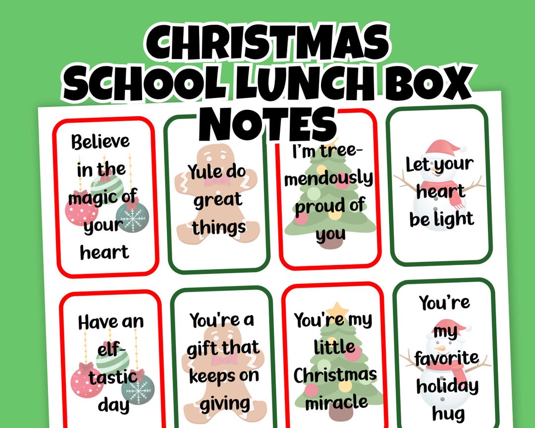 Printable School Lunch Box Notes for Kids, Christmas Lunch Box Notes ...