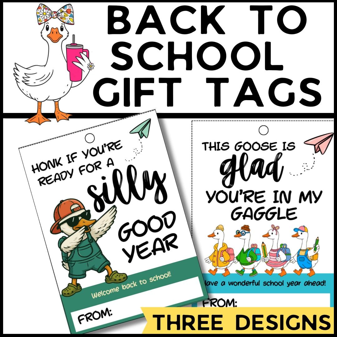 Silly Goose Welcome Back to School Gift Tag, School Open House Gift Tag ...