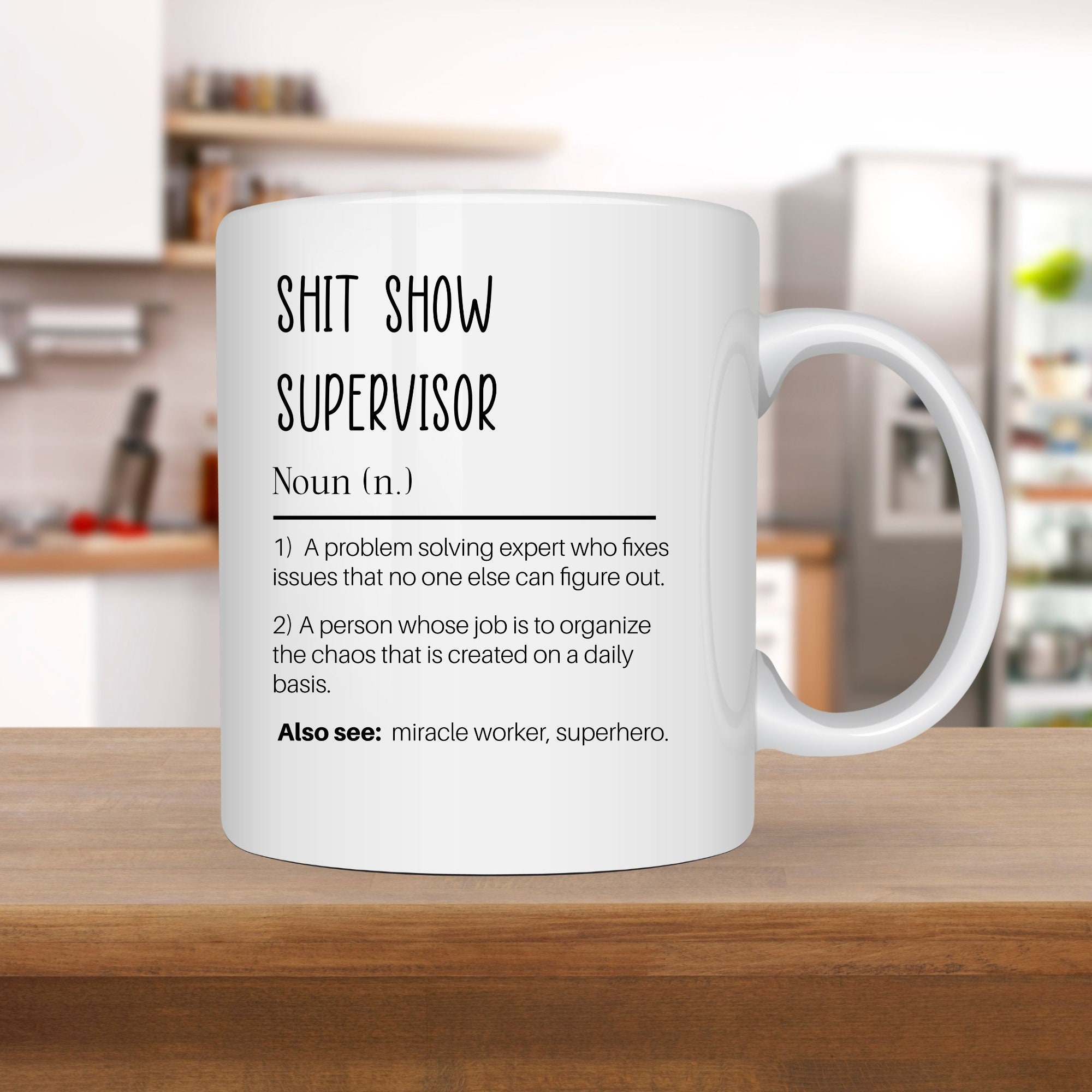 Shitshow Mug Shit Show Mug Shitshow Supervisor Mug Gift for - Etsy