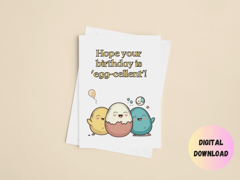 Egg Birthday Card, Printable Birthday Card, Birthday Card Puns, 5x7 ...